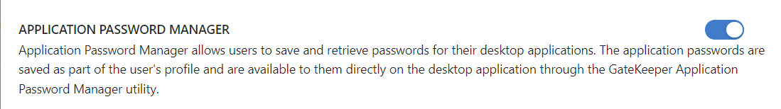 What is "Application Password Manager"? – GateKeeper