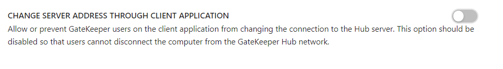 What is "Change Server Address Through Client Application" settings? – GateKeeper
